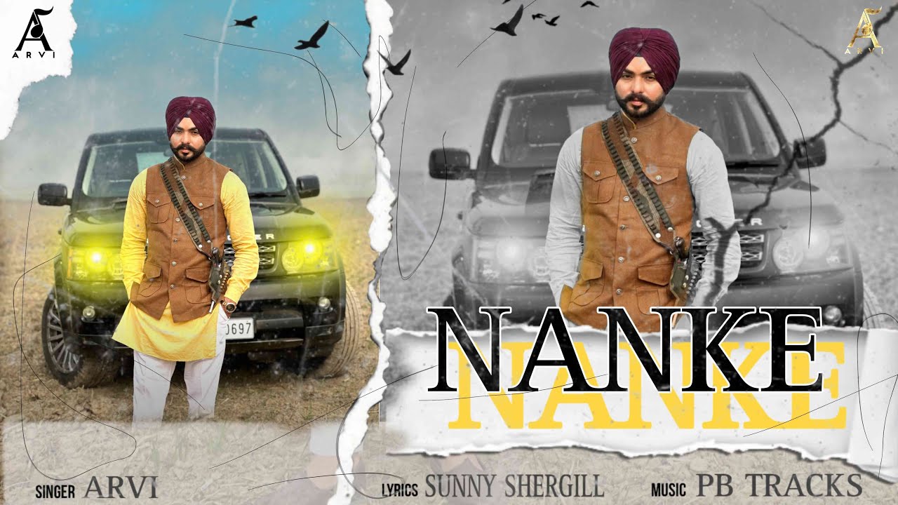 ARVI | Nanke ( Official Audio ) PB Tracks | Sunny Shergill | 2024 New ...