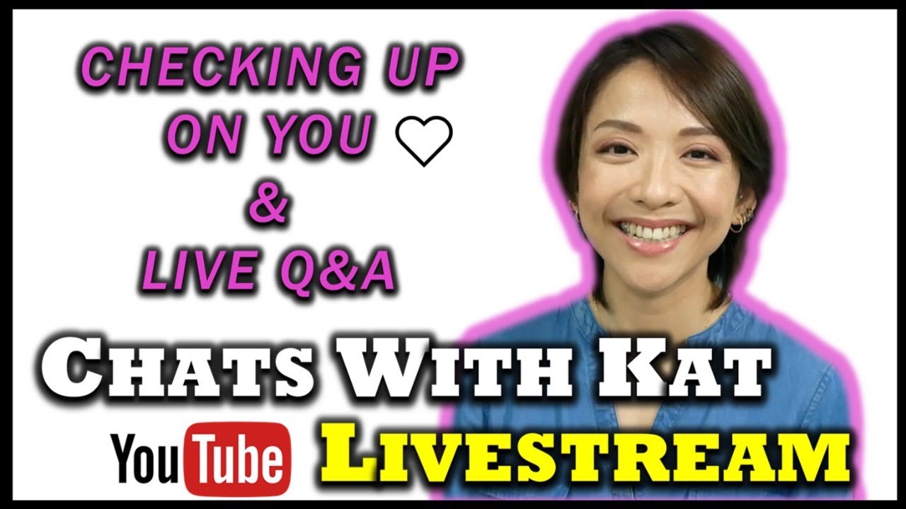 How Is Everyone Doing? ️ Live Q&A | Livestream Chats With Kat - YouTube
