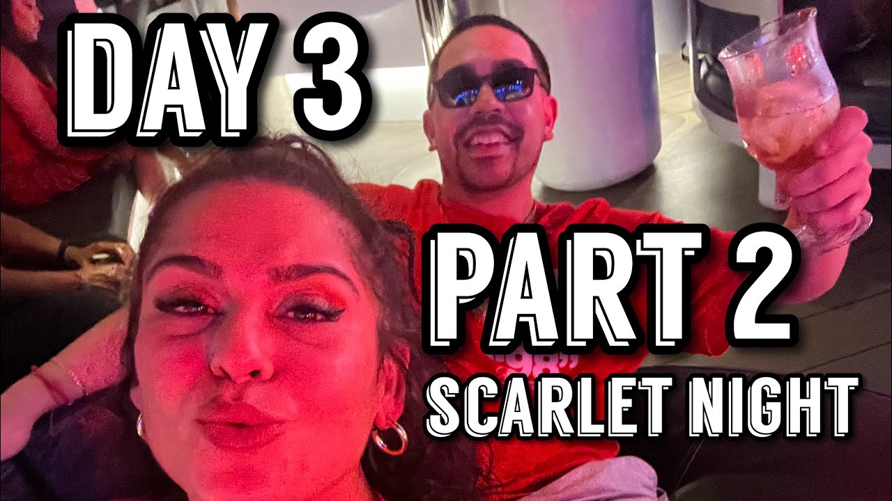 Day 3 Scarlet Red Night on Virgin Voyages - Part 2 + GUNBAE Dinner ...