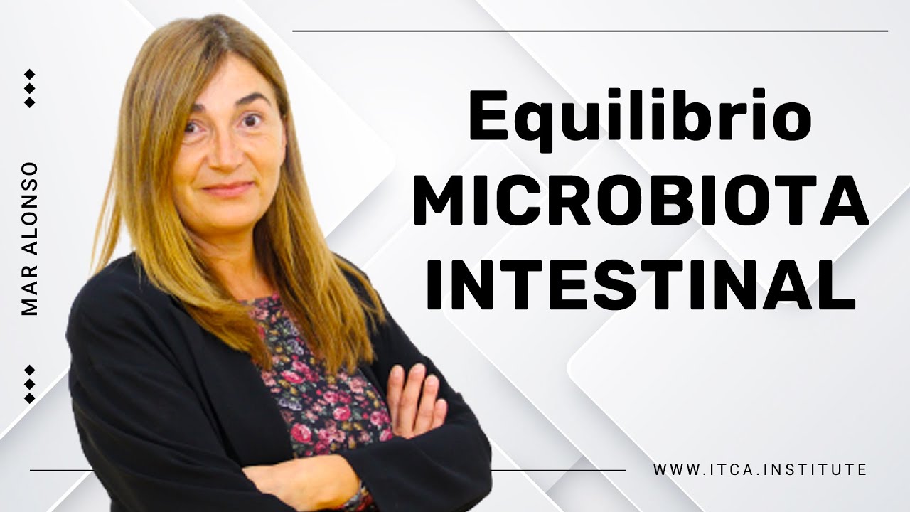 PAUTAS para mantener NUESTRA MICROBIOTA INTESTINAL en EQUILIBRIO - Mar ...