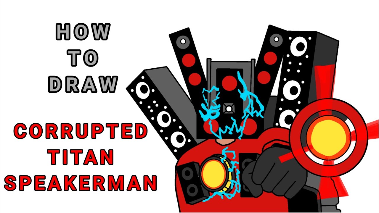 How to draw CORRUPTED Titan Speakerman | Skibidi Toilet | Easy step by ...