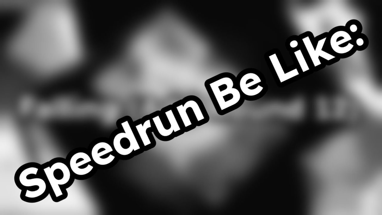 Falling (Add Round 12) Speedrun Be Like: - YouTube