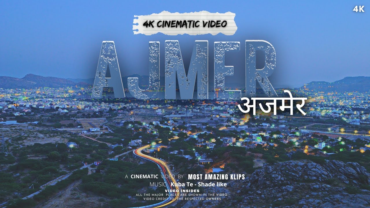 Ajmer City Cinematic Tour | अजमेर शहर | Heart of Rajasthan - YouTube