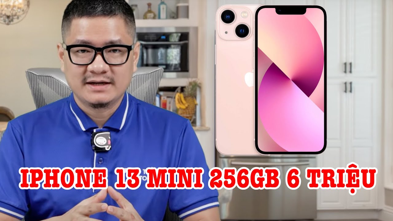 Tư vấn điện thoại: iPhone 13 Mini 256GB giá 6 triệu có ổn không? - YouTube