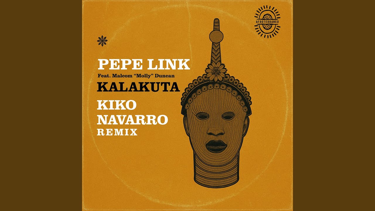 Kalakuta (Kiko Navarro Remix with intro vocal) - YouTube