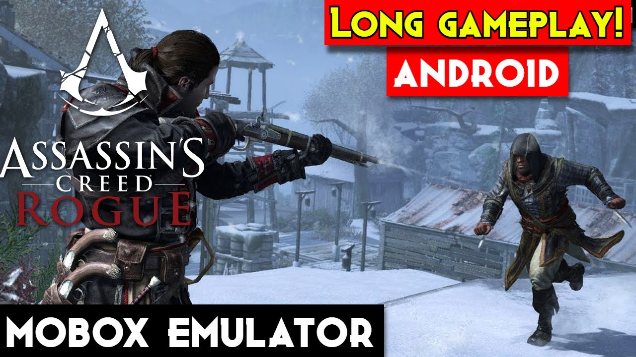 Assassin's Creed Rogue Now Playable On Android Long Gameplay | Mobox ...
