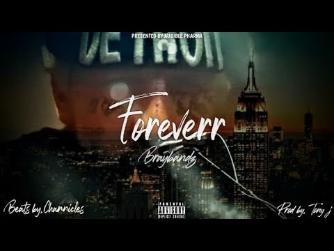 Braybandz - Foreverr (FREESTYLE) Prod Tony J
