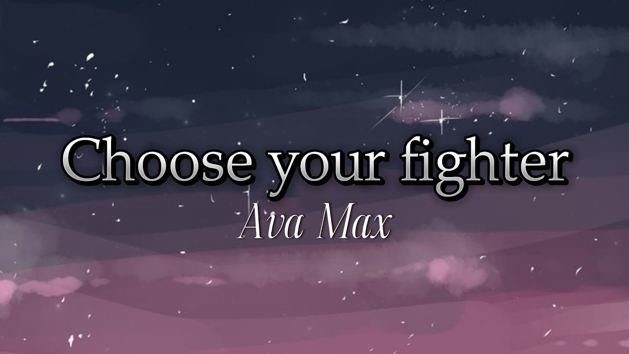 Ava Max - Choose your fighter (Lyrics) From Barbie The Album - YouTube
