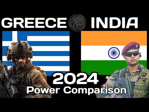 Greece VS India Power Comparison 2024 I Military Comparison 2024 - YouTube