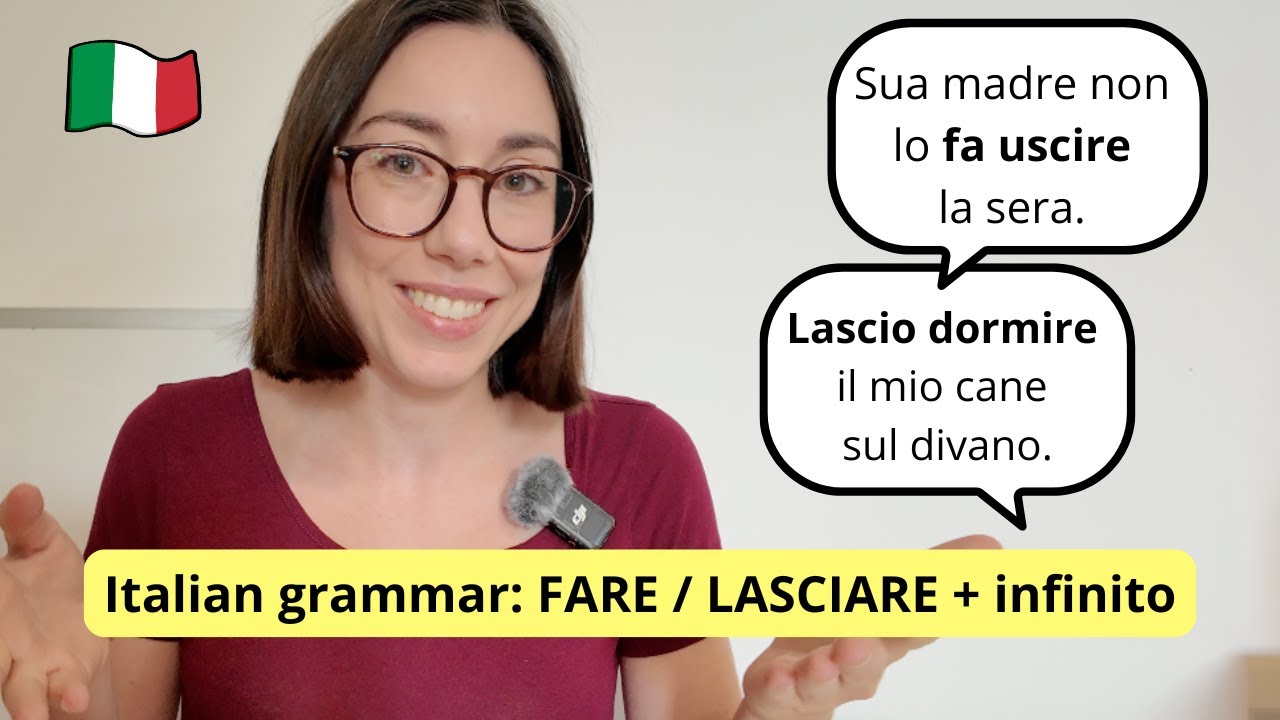 🇮🇹 Introduzione ai verbi causativi FARE e LASCIARE + infinito (Chi fa ...