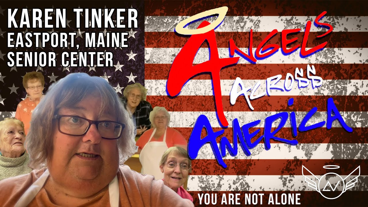 Meet Karen Tinker of Eastport, Maine - ANGELS ACROSS AMERICA - YouTube