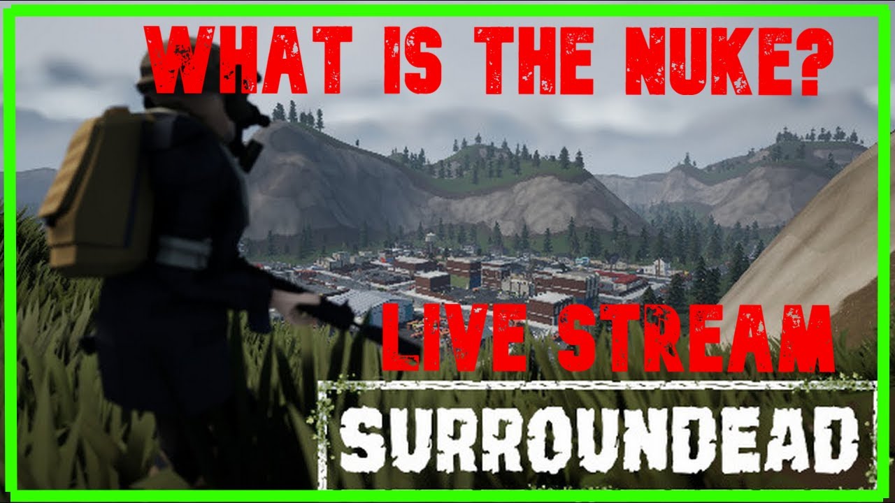 Exploring the Nuke | Finding Keycards | Horde Beacon | Surroundead ...