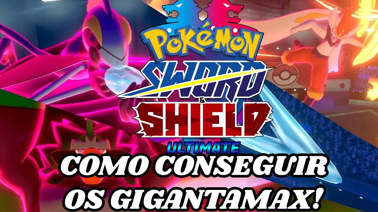 Como conseguir Gigantamax,Z moves,Mega stones - Pokémon Sword and ...
