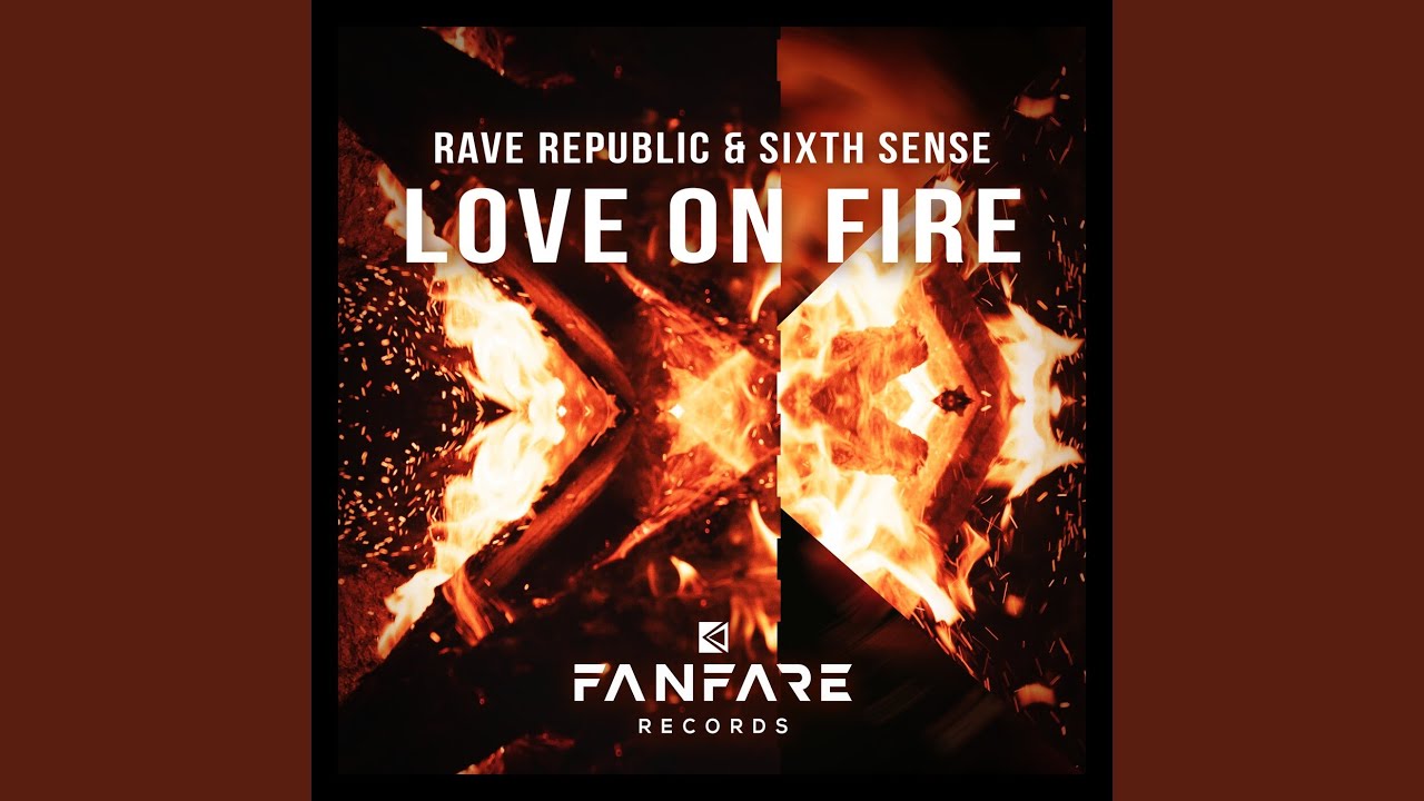 Love On Fire - YouTube