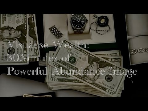 💰Visualize Wealth: 30 Minutes of Powerful Abundance Imagery - YouTube
