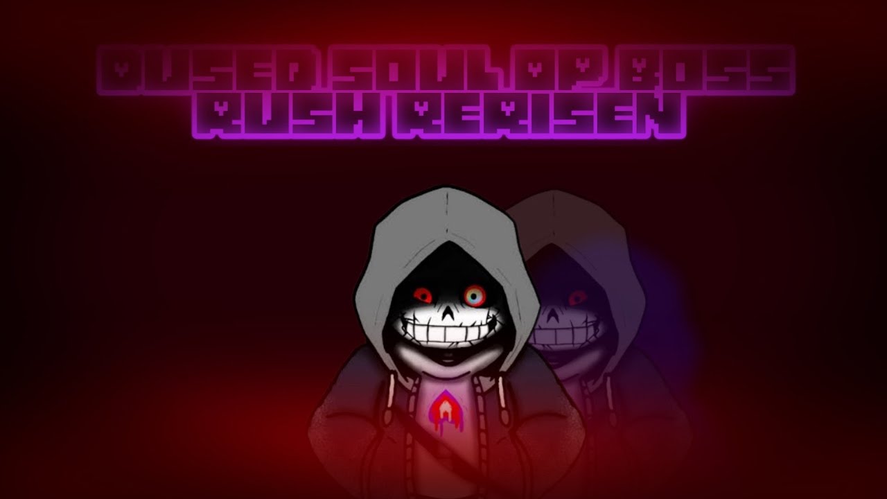 Dusted Soul OPs Boss Rush:RERISEN [HYPERDUST defeated] - YouTube