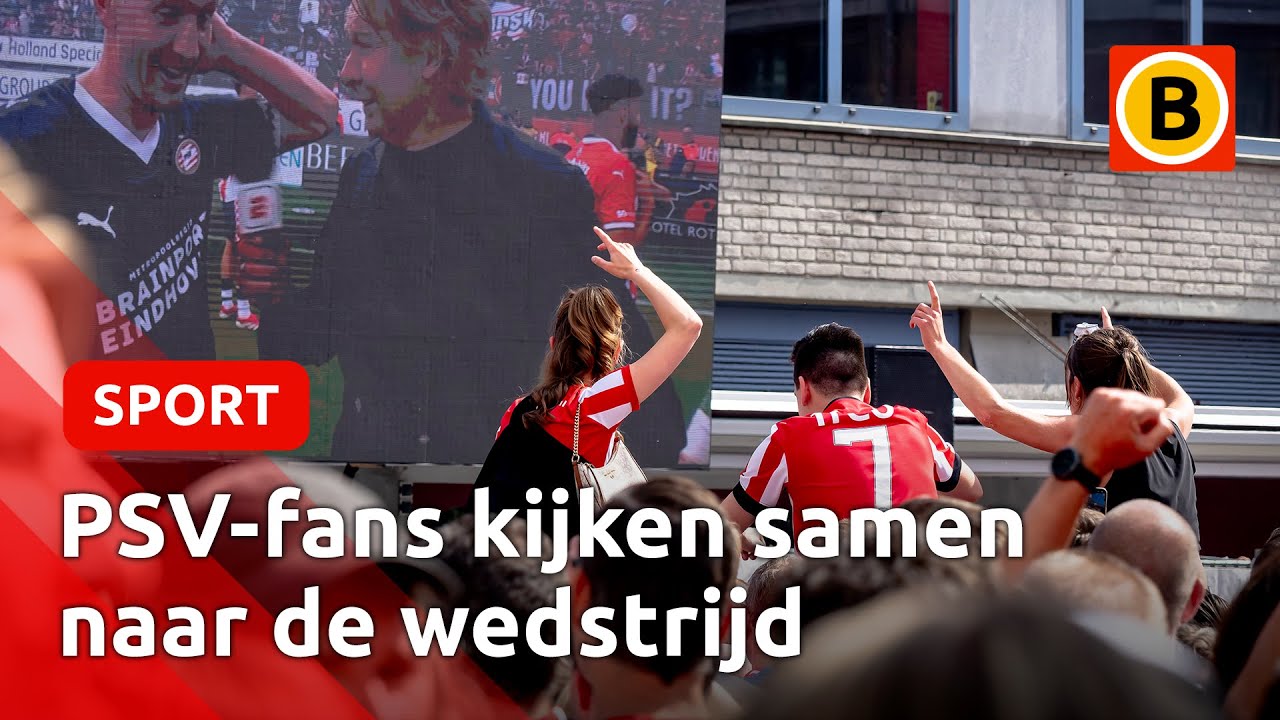 Beleef de kampioenswedstrijd Sparta - PSV vanaf het Stratumseind ...