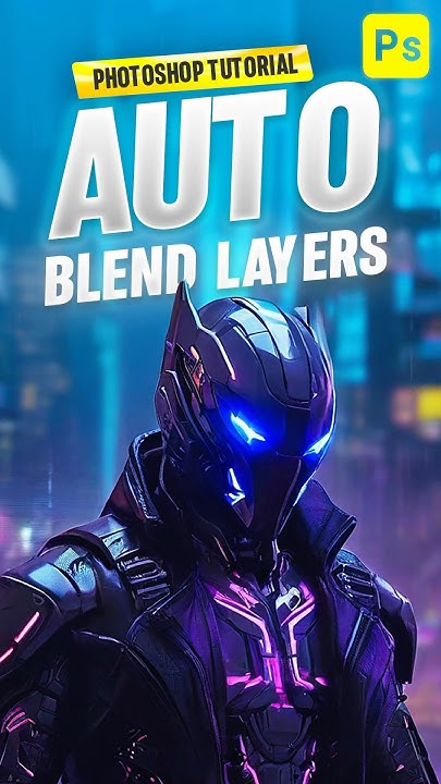 "How to Use Auto-Blend Layers in Photoshop for Seamless Editing" - YouTube