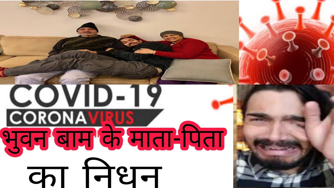 Covid se bhuvan bam father mother ko kho Diya | How did Bhuvan Bam ...