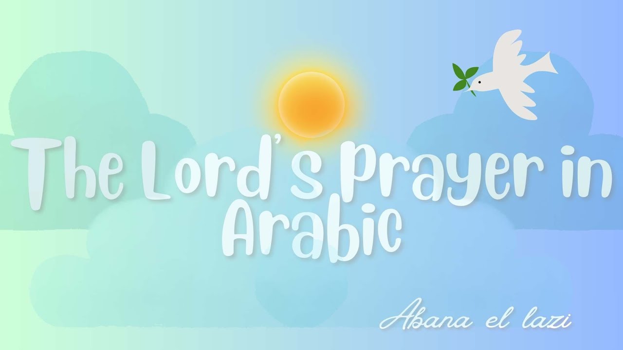 Christian Arabic School Sign the cross and our father in Arabic with ...