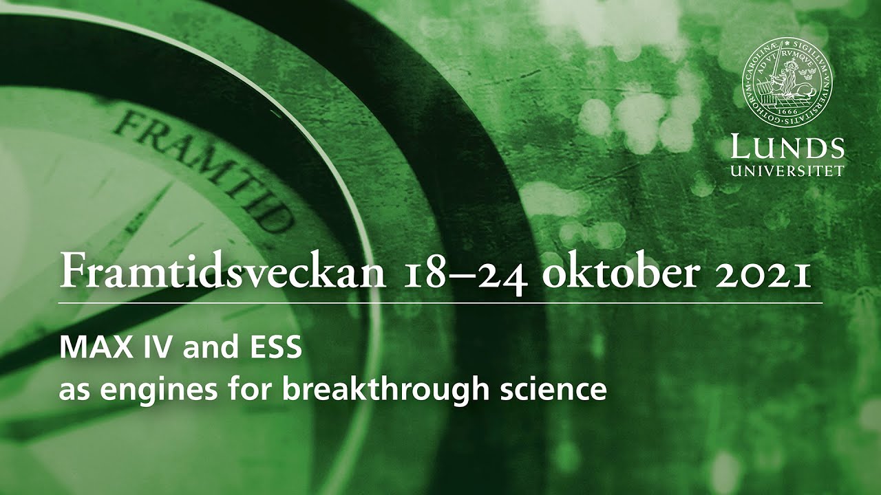 MAX IV and ESS as engines for breakthrough science - YouTube