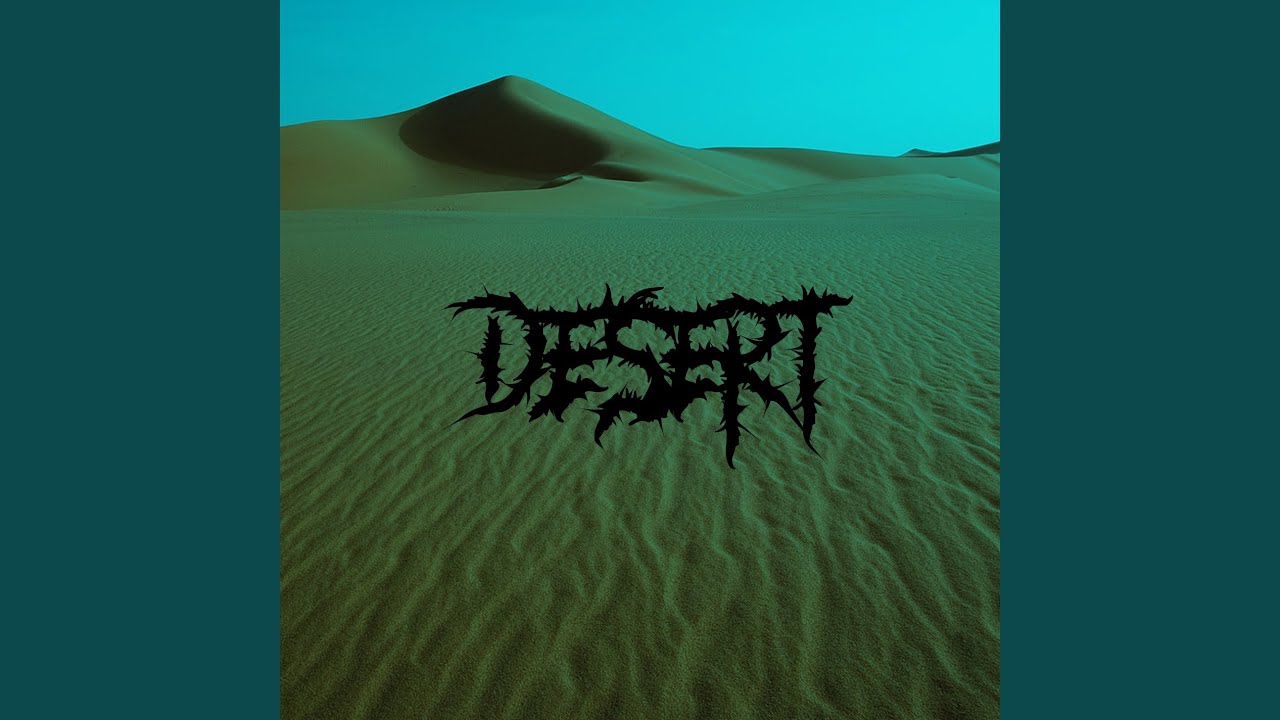 Desert - YouTube Music