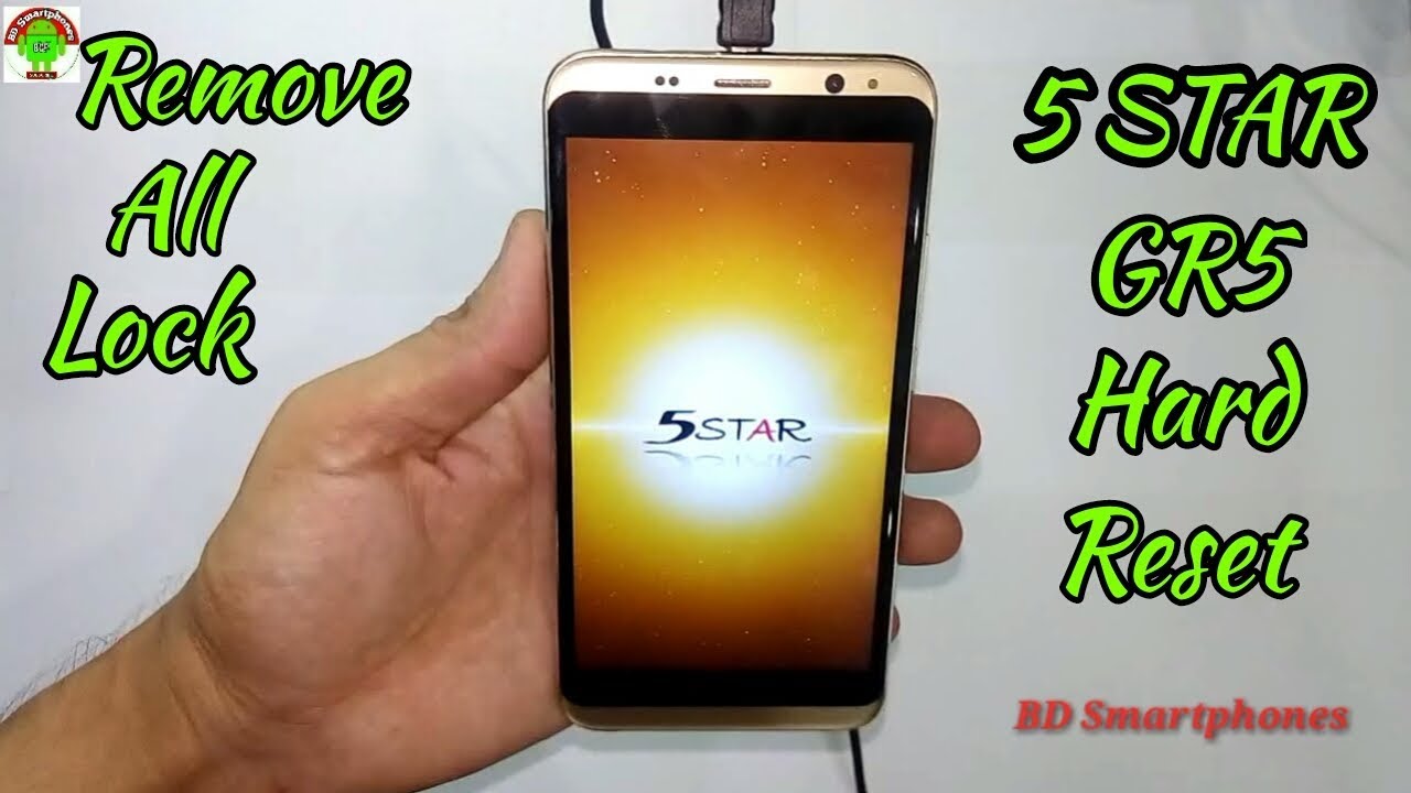 5 Star GR5 Hard Reset Easy All Lock Remove 100 Solutions YouTube 5-star-gr5-hard-reset-easy-all-lock-remove-100-solutions-youtube