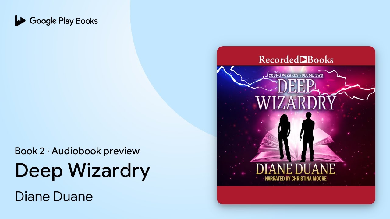 Deep Wizardry Book 2 by Diane Duane · Audiobook preview - YouTube