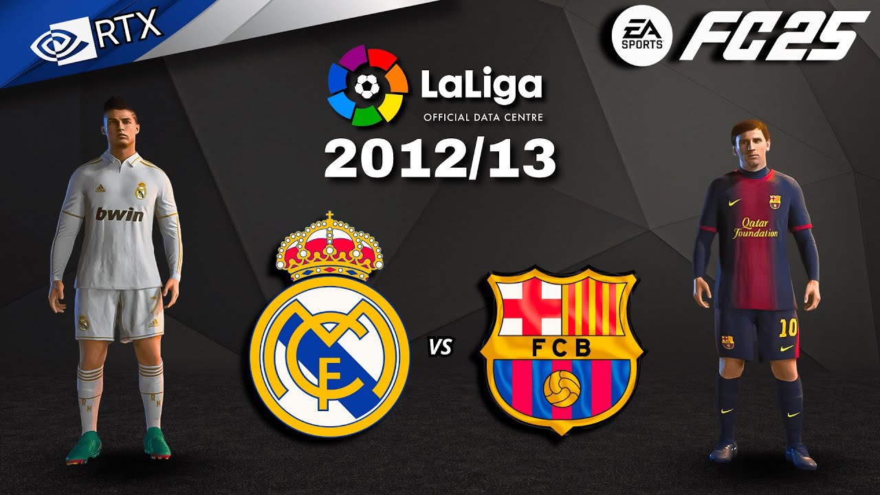FC 25 - Real Madrid vs Barcelona Ft. Messi, Ronaldo | La liga 2012/13 ...