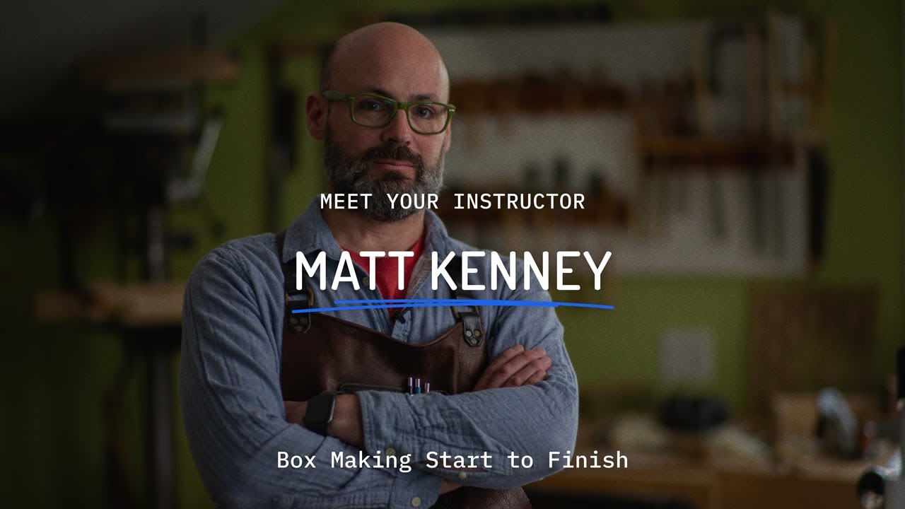 Woodworking Masterclass: Meet Matt Kenney - YouTube