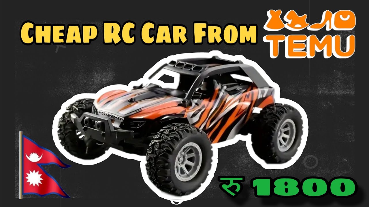 Cheap Temu RC Car Unboxing and Review in Nepali | Best Budget RC Car ...