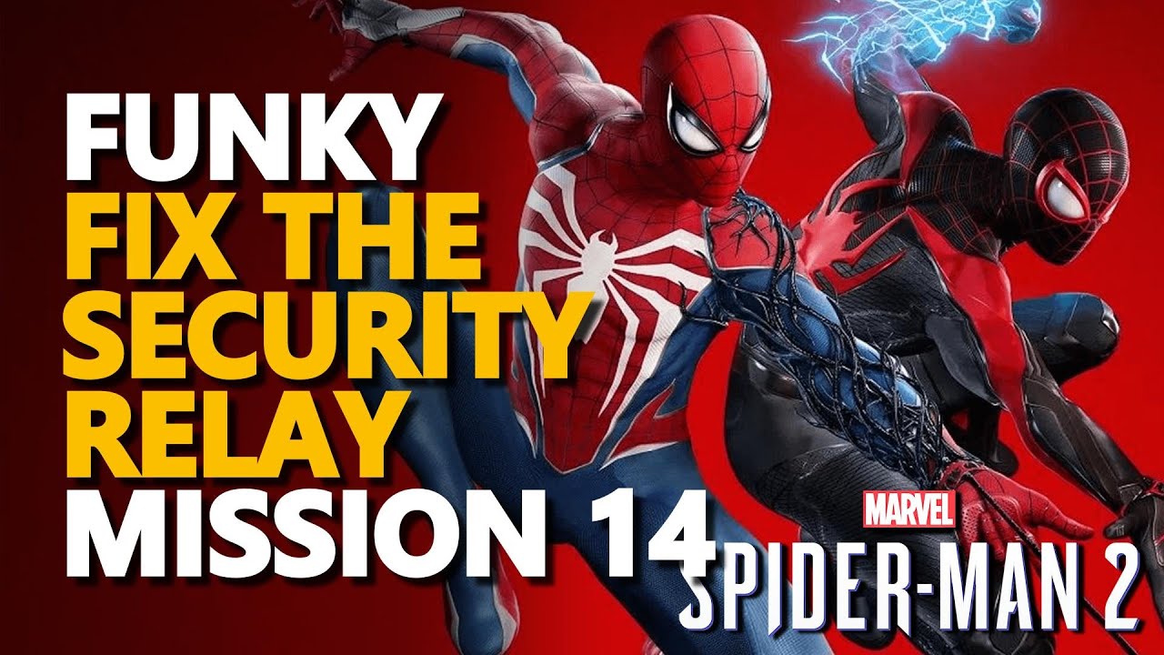 Funky Spider Man 2 Fix the Security relay - YouTube