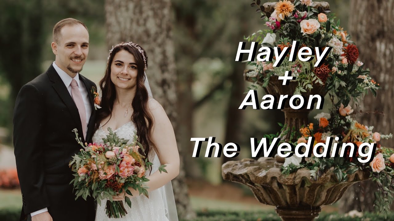 Hayley + Aaron The Wedding 10.24.21 ️ - YouTube