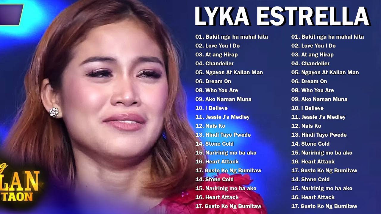 LYKA ESTRELLA - Tawag ng Tanghalan - Complete Song Compilation (Updated ...