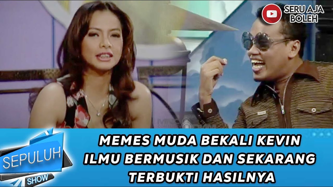 MEMES MUDA BEKALI KEVIN ILMU BERMUSIK DAN SEKARANG TERBUKTI HASILNYA ...