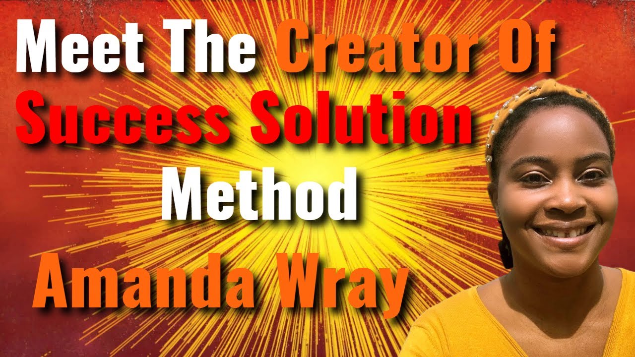 Creator of Successful Solution Method Amanda Wray ,Interviewed By Sonya ...