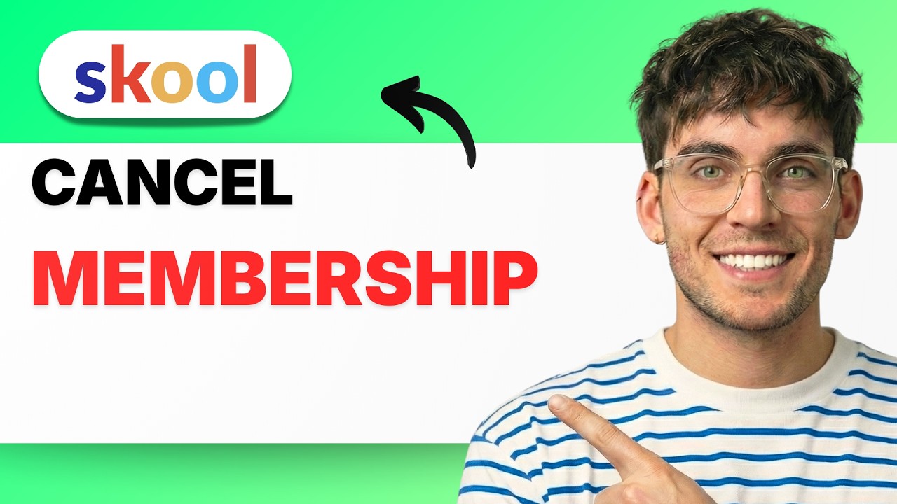 How to Cancel a Skool Membership [2026 Full Guide] - YouTube