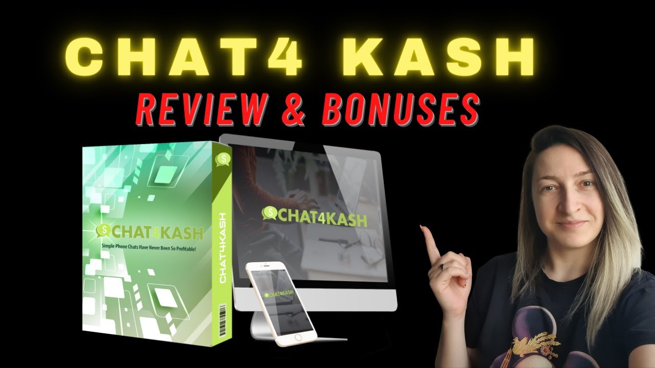 Chat4 Kash Review & Bonuses 🔥 CUSTOM BONUSES!! 🔥 - YouTube