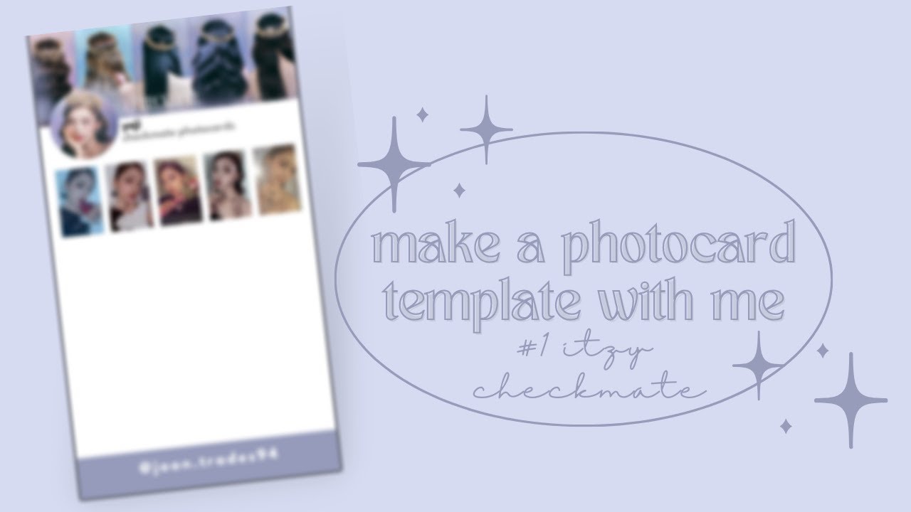 make a photocard template with me! #1 | itzy checkmate - YouTube