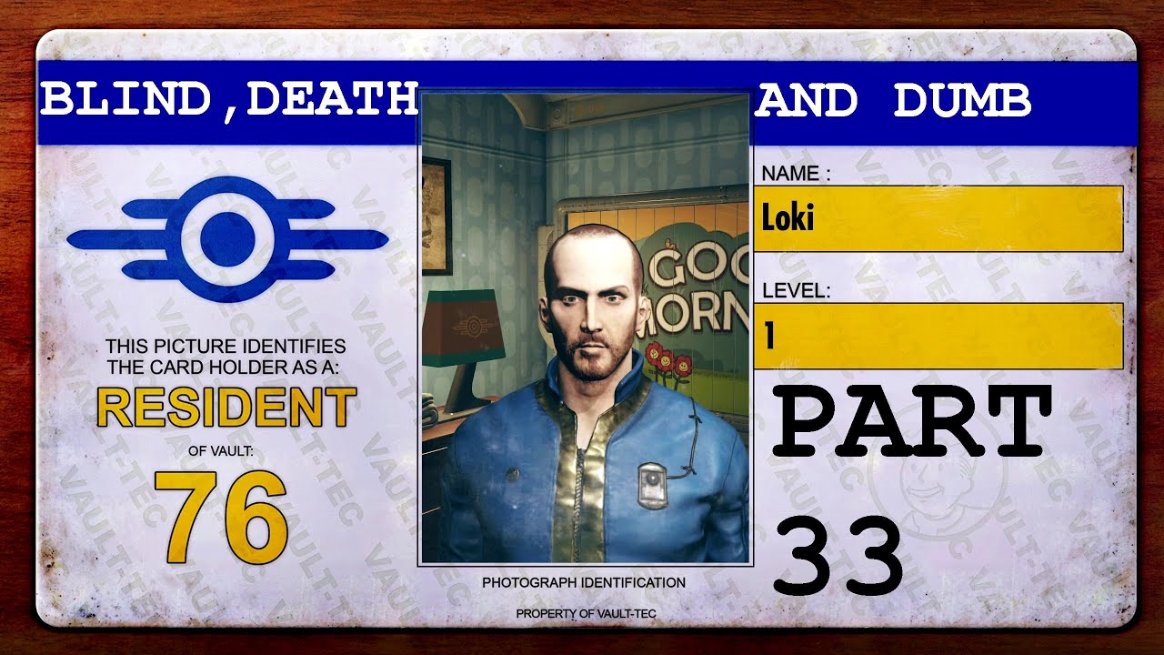 Fallout 76 Blind, Death and Dumb Part 33 (Getting Freaky in the ...