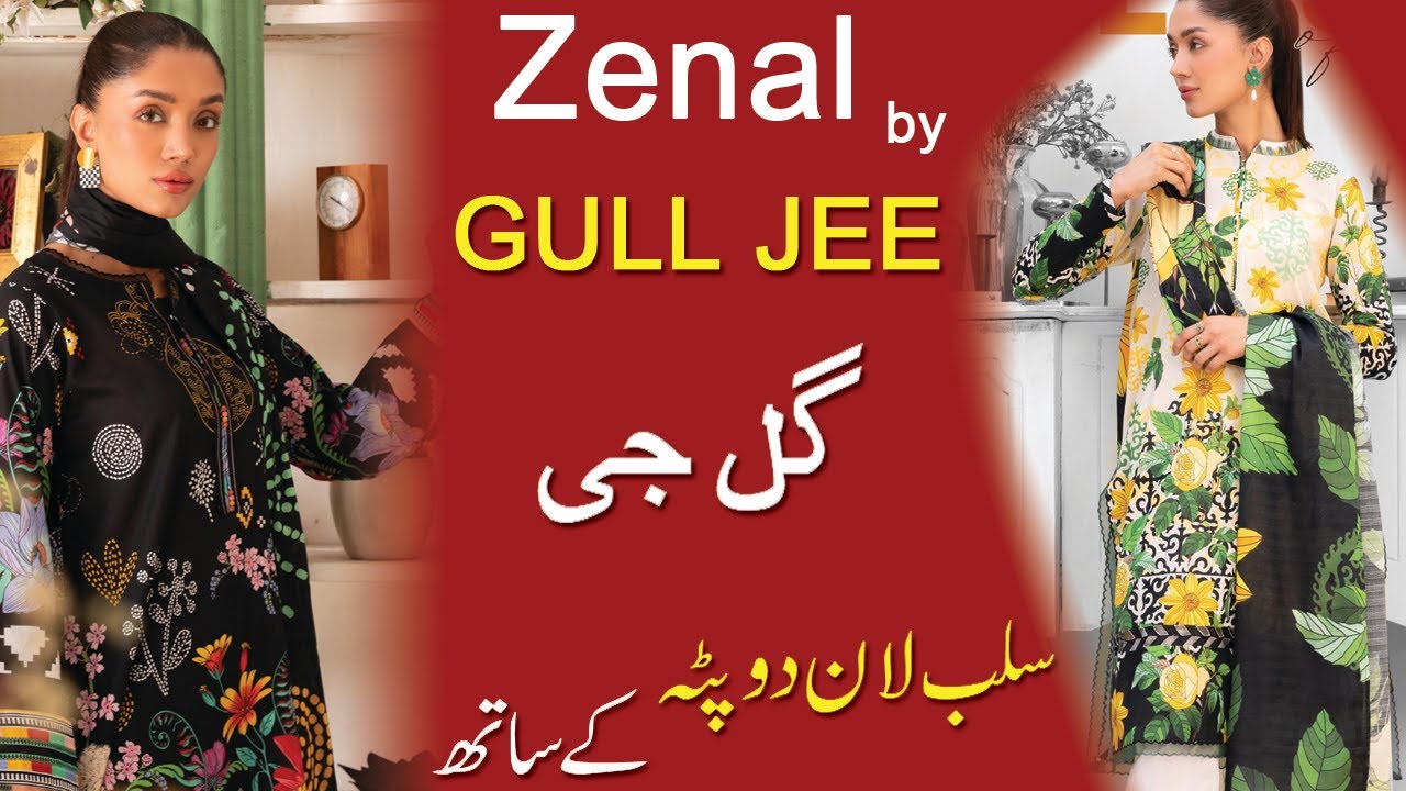 Zenal by Gull Jee | Beautiful Printed Lawn with Slub Dupatta | Buy ...