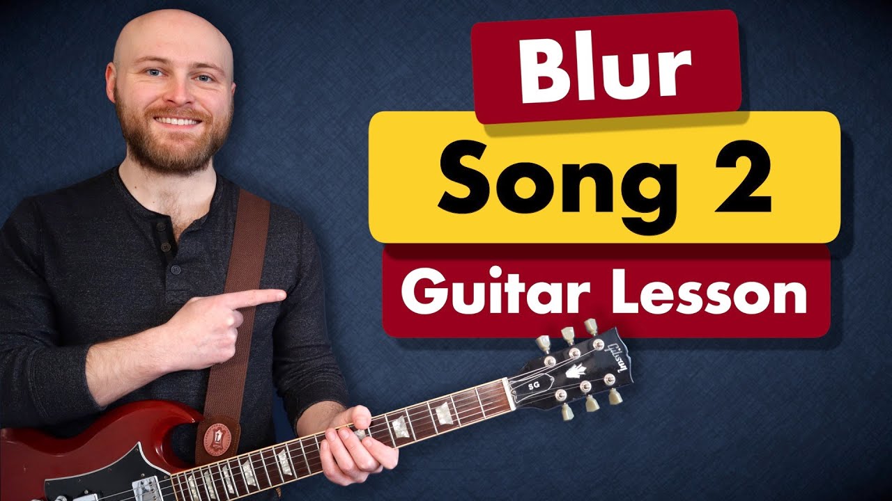 Song 2 by Blur | Guitar Lesson Tutorial - YouTube