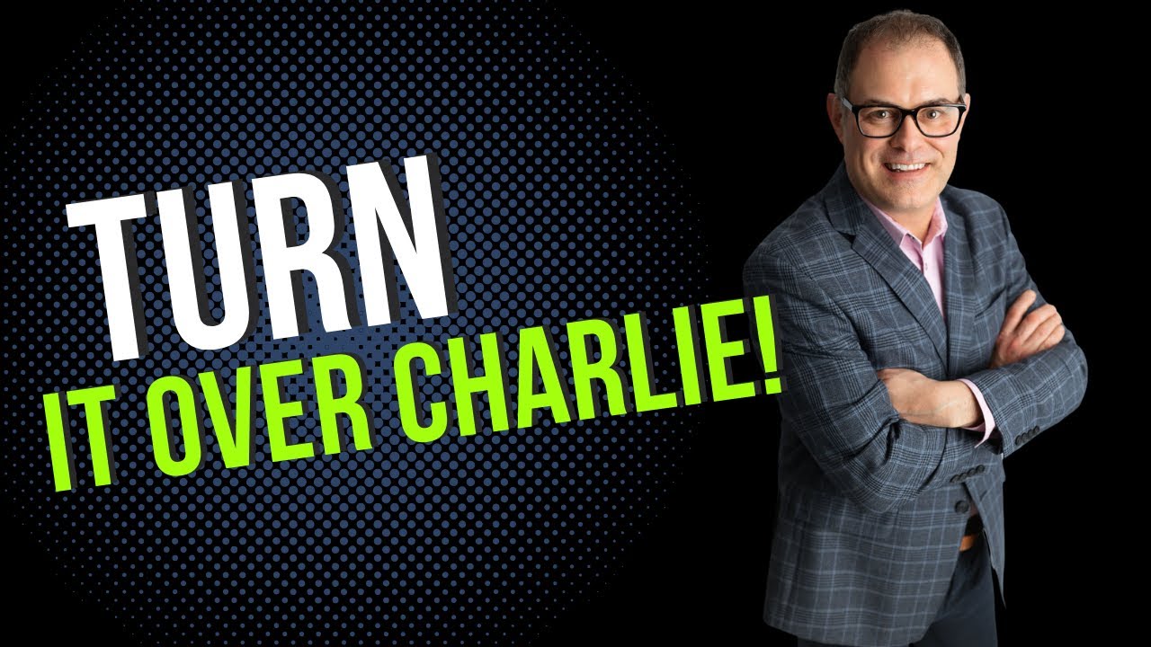 Turn It Over Charlie! The power of turning over the sale. - YouTube