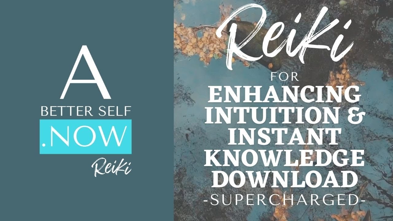 Reiki for enhancing intuition and instant knowledge download - Supercharged - YouTube