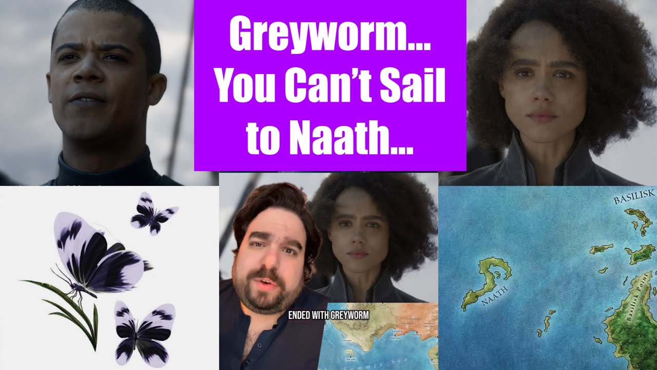 Greyworm… You Can’t Sail to Naath | ASOIAF Lore - YouTube