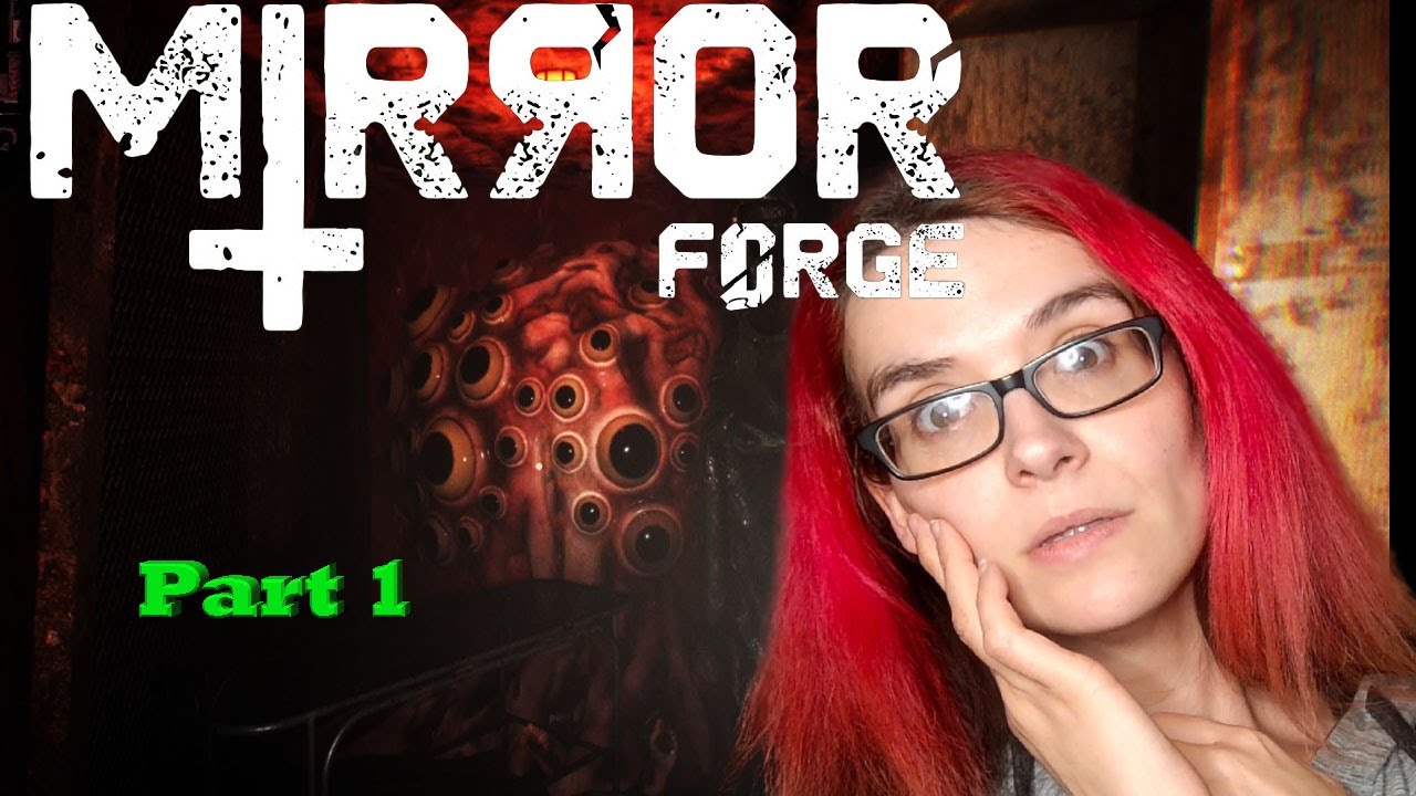 Mirror Forge Gameplay part 1 - YouTube