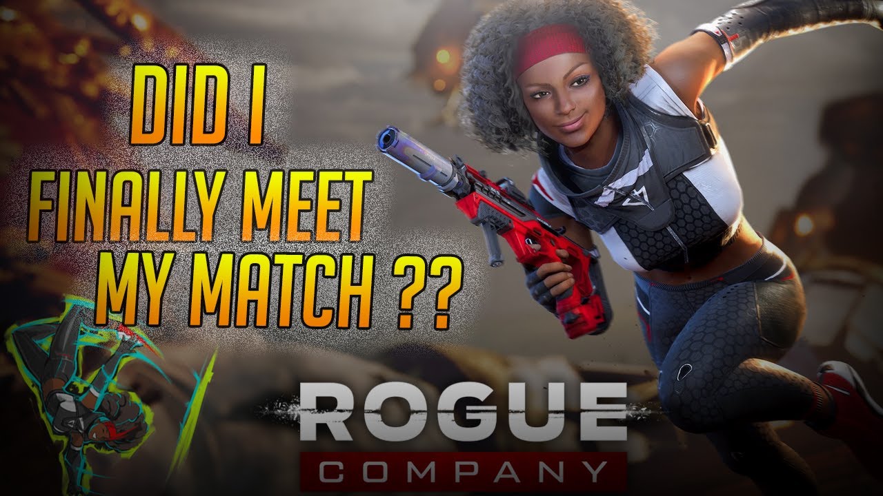 I May Have Finally Met My Match!!! ( Rogue Company ) - YouTube