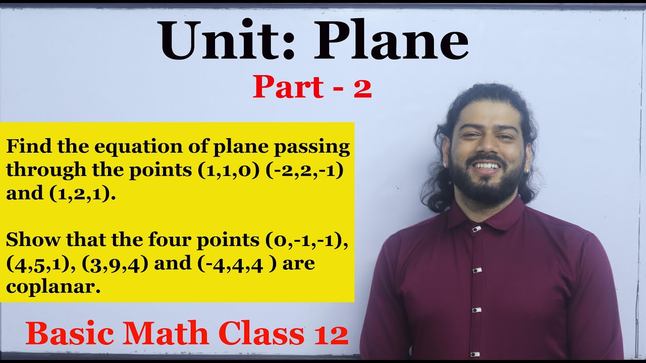 Plane part 2 Class 12 Basic Mathematics [Equation of Plane and ...