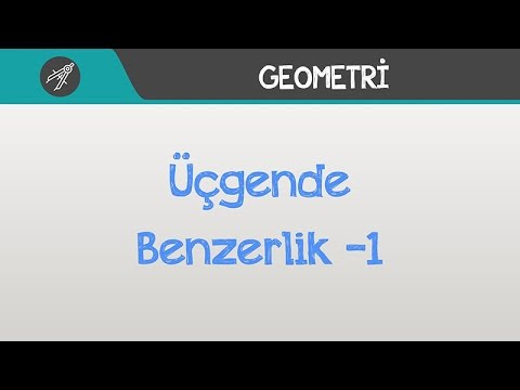 Üçgende Benzerlik -1