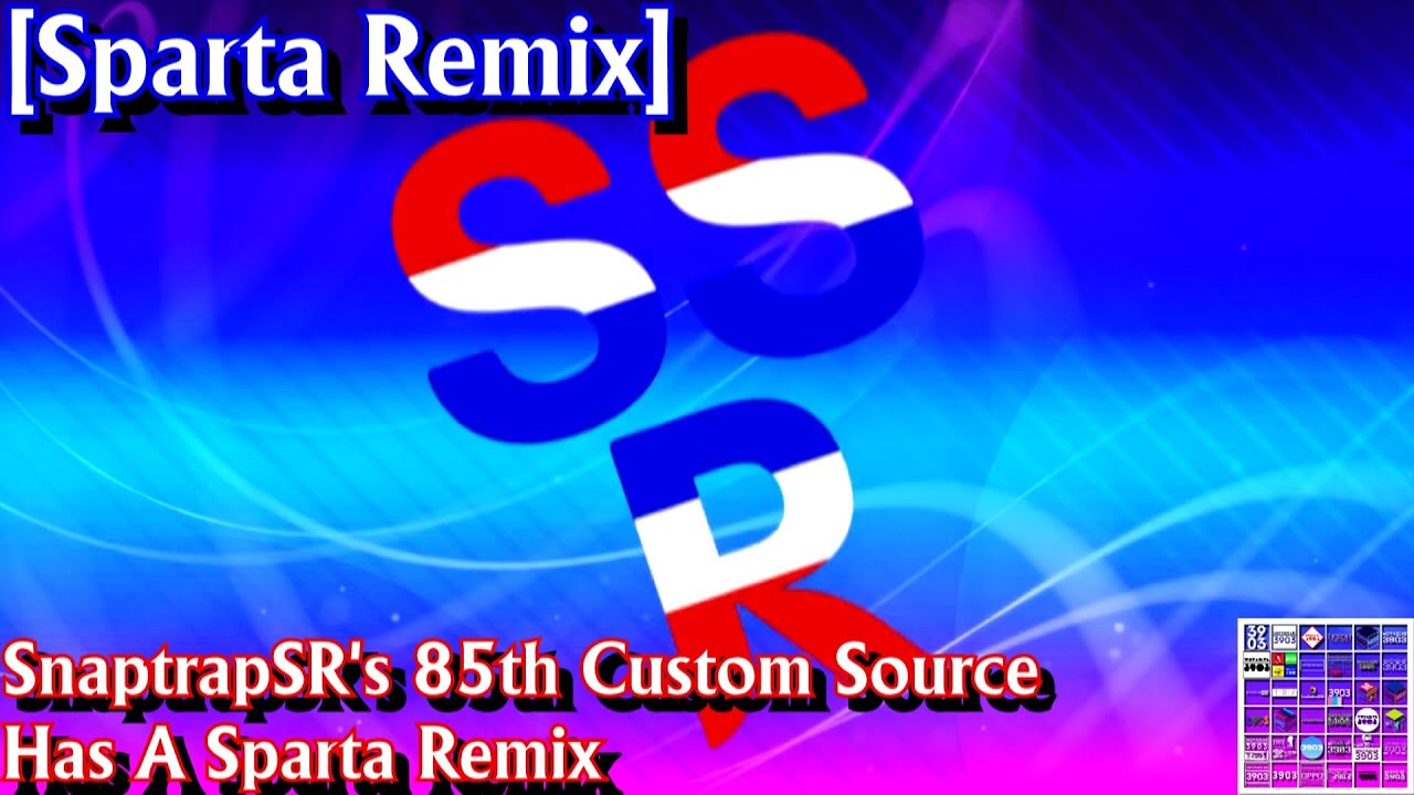 [Sparta Remix] SnaptrapSR's 85th Custom Source Has A Sparta Remix - YouTube